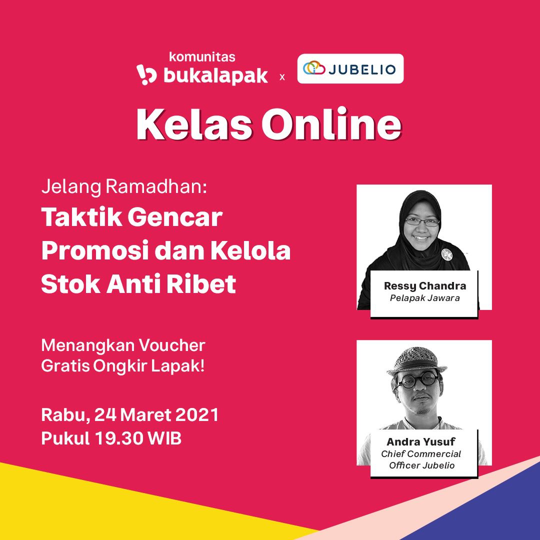 Jubelio x Bukalapak: Taktik Gencar Promosi dan Kelola Stok Anti Ribet