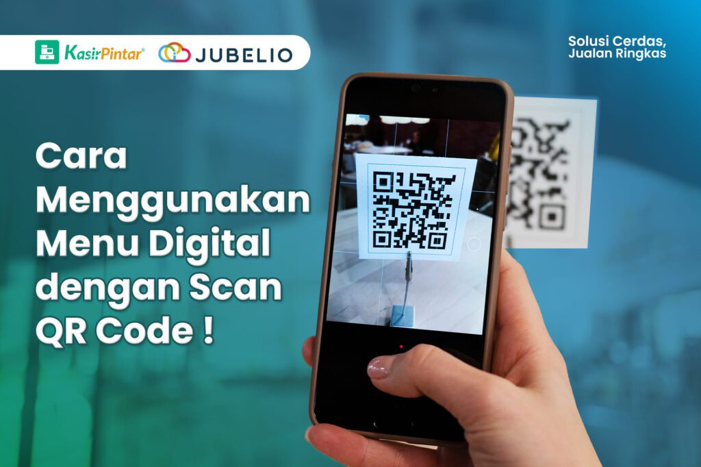 Menu Digital dengan Scan QR Order: Solusi Terbaik untuk Bisnis Makanan ...
