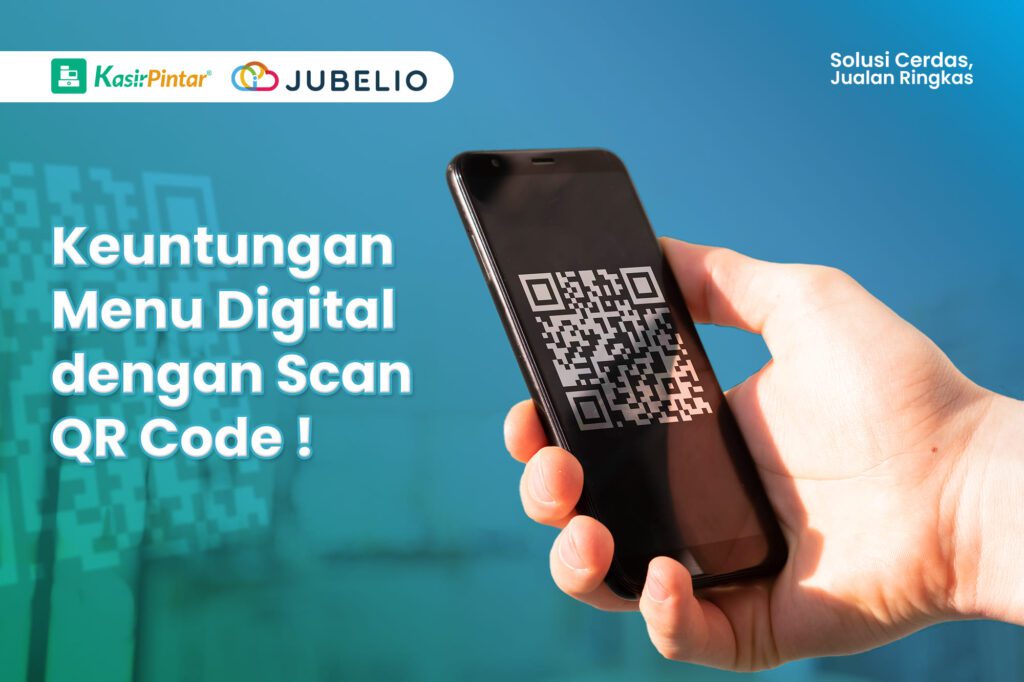 Menu Digital dengan Scan QR Order: Solusi Terbaik untuk Bisnis Makanan ...