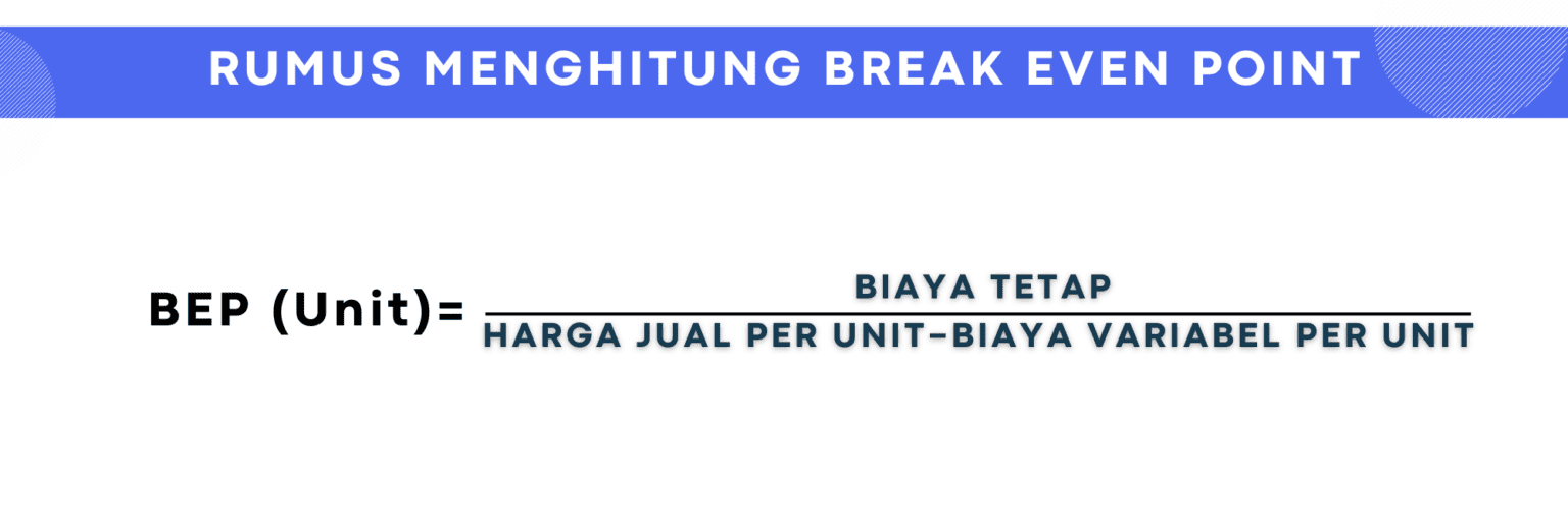 Apa Itu BEP? Simak Cara Menghitung Break Even Point